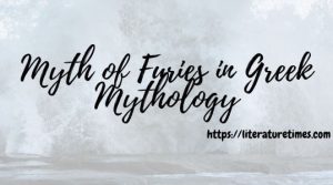 Myth Of Furies In Greek Mythology - Literature Times