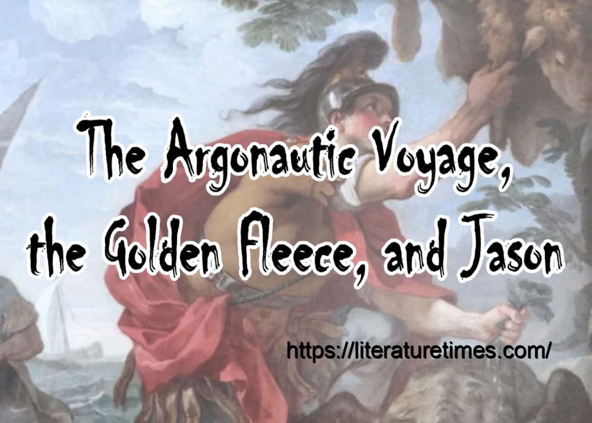 The Argonautic Voyage, The Golden Fleece, And Jason - Literature Times